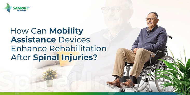 Spinal Injury Rehabilitation with Mobility assistance Devices