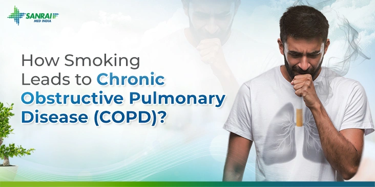 How Smoking Leads to COPD: Causes, Symptoms & Best Quit Tips