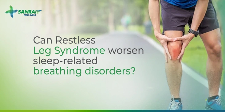 Impact of Restless Legs Syndrome on Sleep Disorders